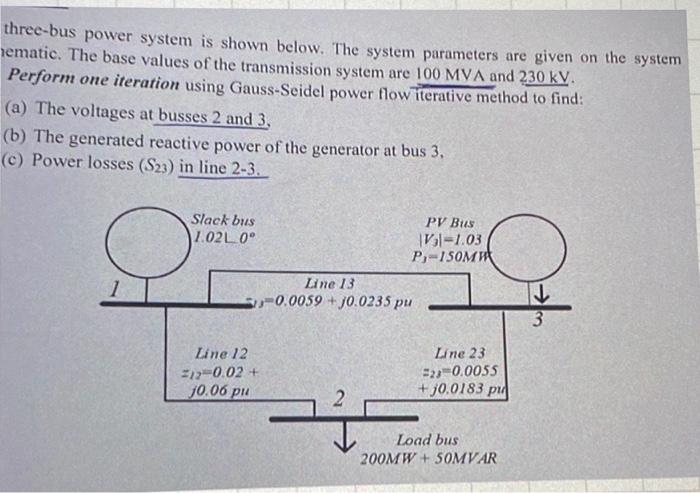 Solved three-bus power system is shown below. The system | Chegg.com