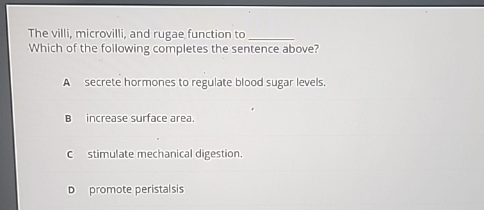 Solved The villi, microvilli, and rugae function to q, | Chegg.com