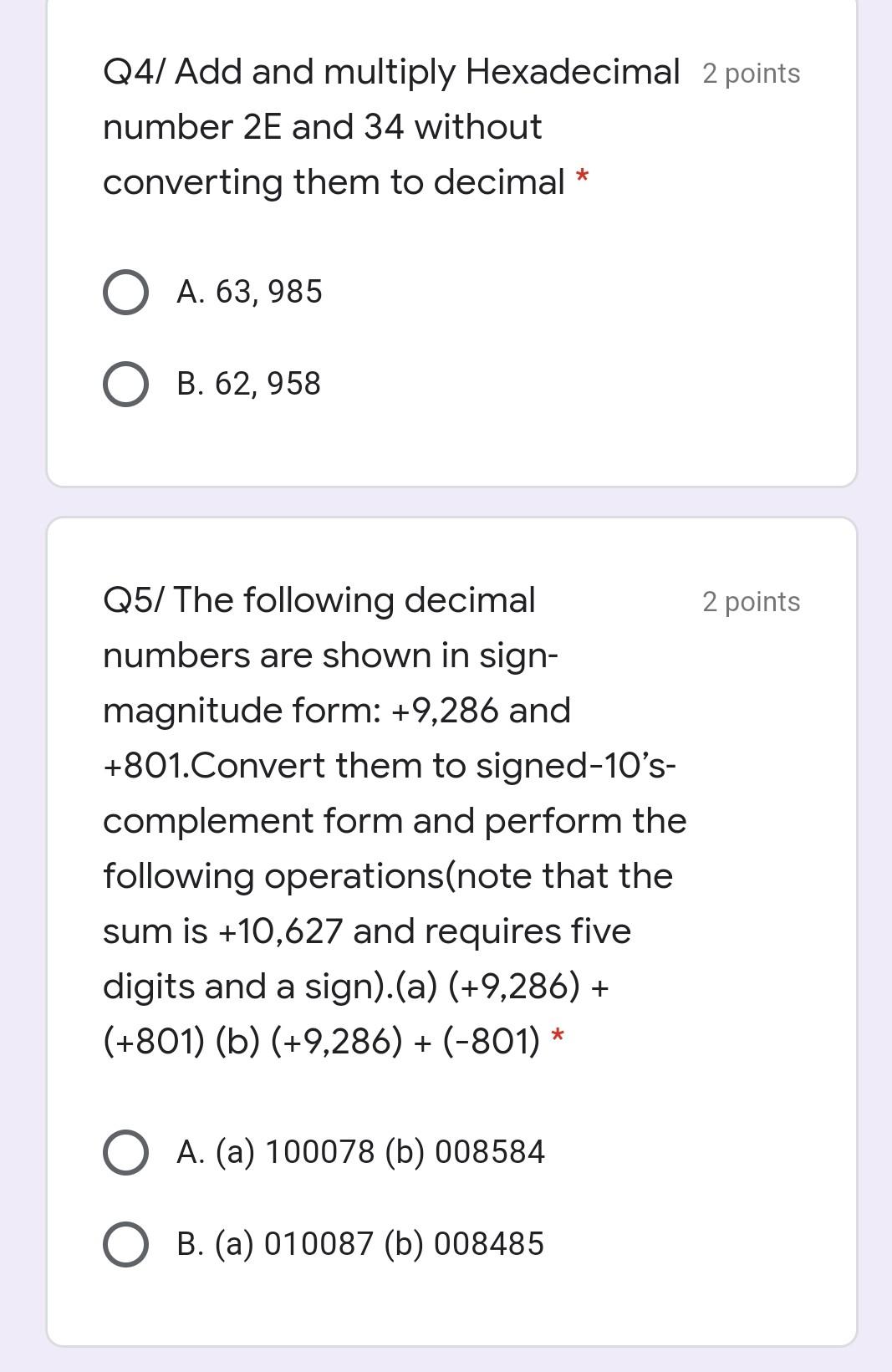 Solved Q4/ Add and multiply Hexadecimal 2 points number 2E | Chegg.com