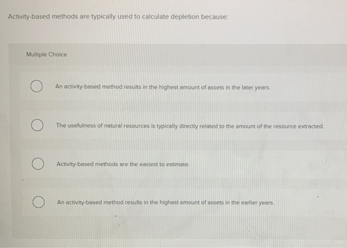 Solved Activity-based methods are typically used to | Chegg.com
