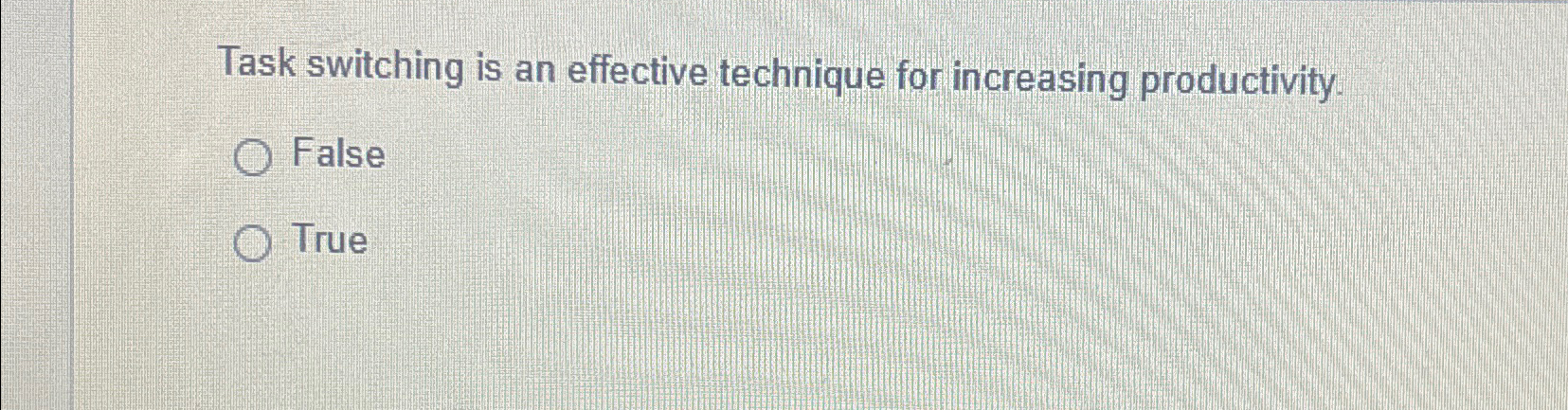 Solved Task switching is an effective technique for | Chegg.com