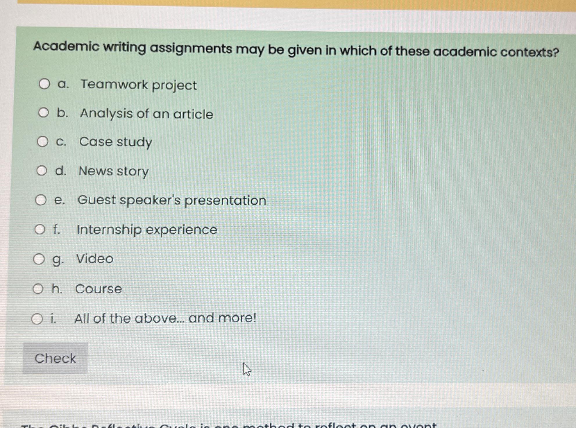 Solved Academic writing assignments may be given in which of | Chegg.com