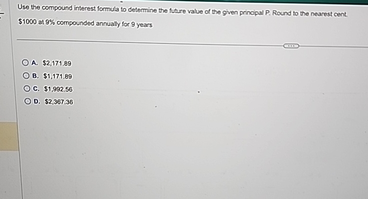 Solved Use the compound interest formula to determine the | Chegg.com