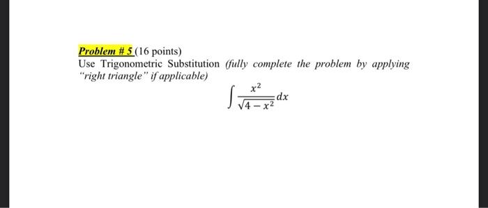 Solved Problem \# 5 (16 points) Use Trigonometric | Chegg.com Solved Problem \# 5 (16 points) Use Trigonometric | Chegg.com