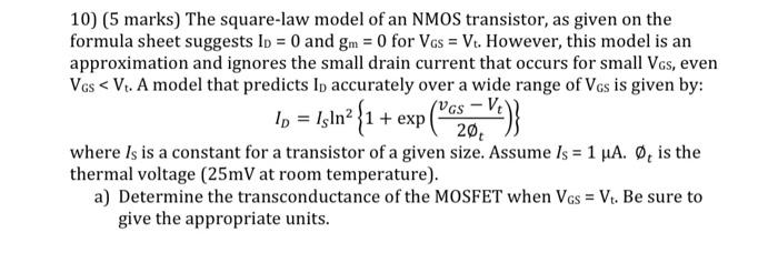 Solved 10) (5 marks) The square-law model of an NMOS | Chegg.com