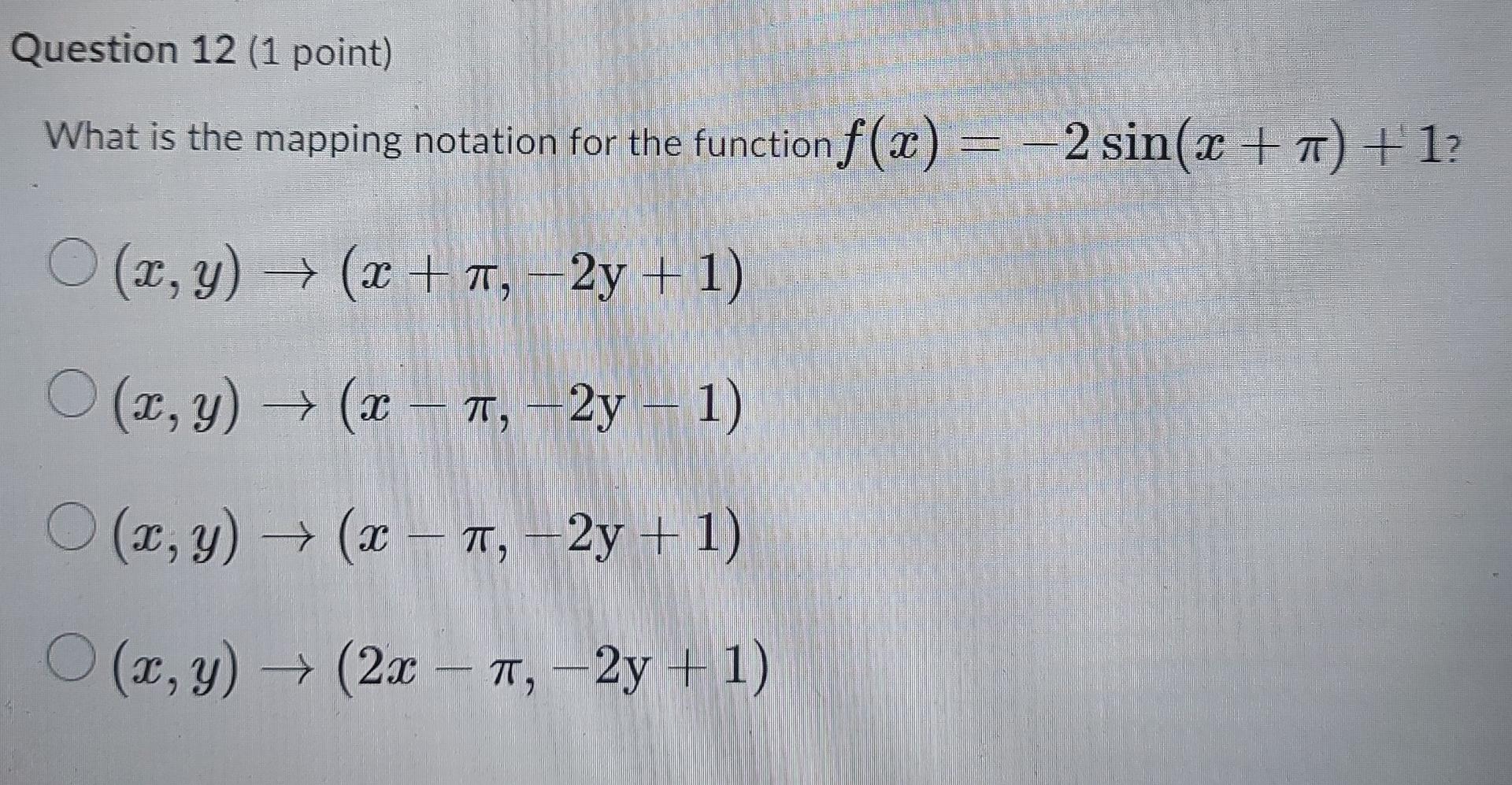 Solved Question 12 (1 point) What is the mapping notation | Chegg.com