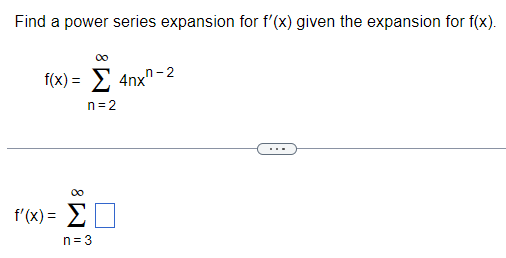Solved Find a power series expansion for f'(x) ﻿given the | Chegg.com