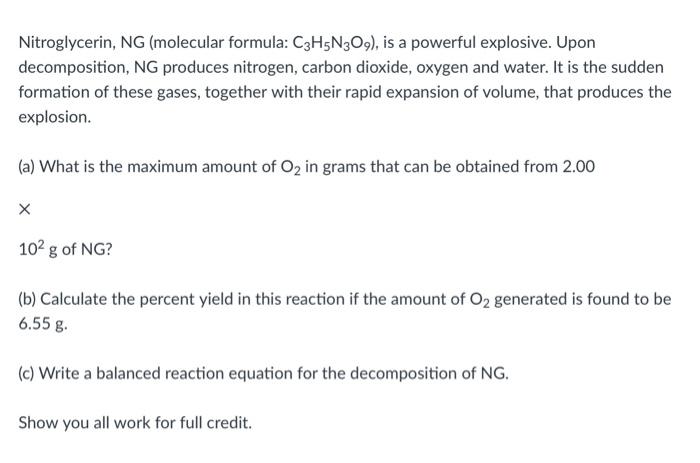 Solved Nitroglycerin, NG (molecular formula: C3H5N309), is a | Chegg.com