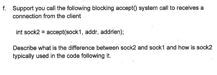 Solved Support you call the following blocking accept() | Chegg.com