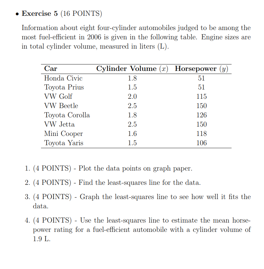 Solved Exercise 5 (16 ﻿POINTS)Information about eight | Chegg.com