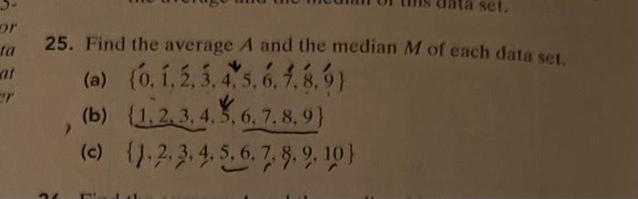 Solved 25. Find the average A and the median M of each data | Chegg.com