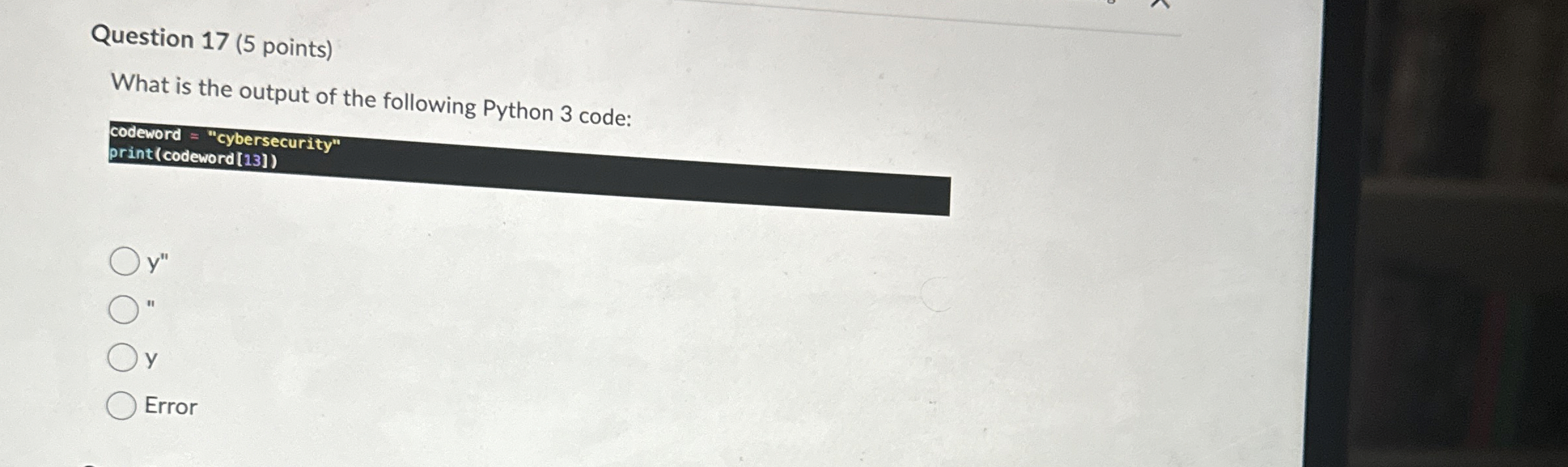 Solved Question 17 (5 ﻿points)What is the output of the | Chegg.com