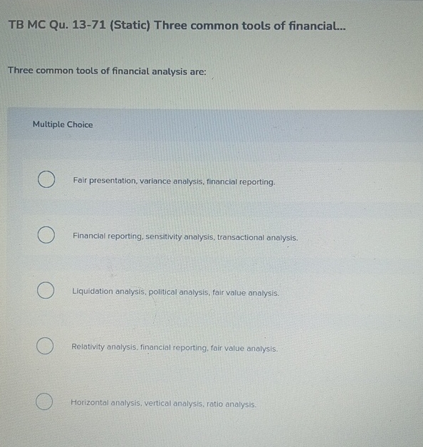 Solved TB MC Qu. 13-71 (Static) ﻿Three common tools of | Chegg.com