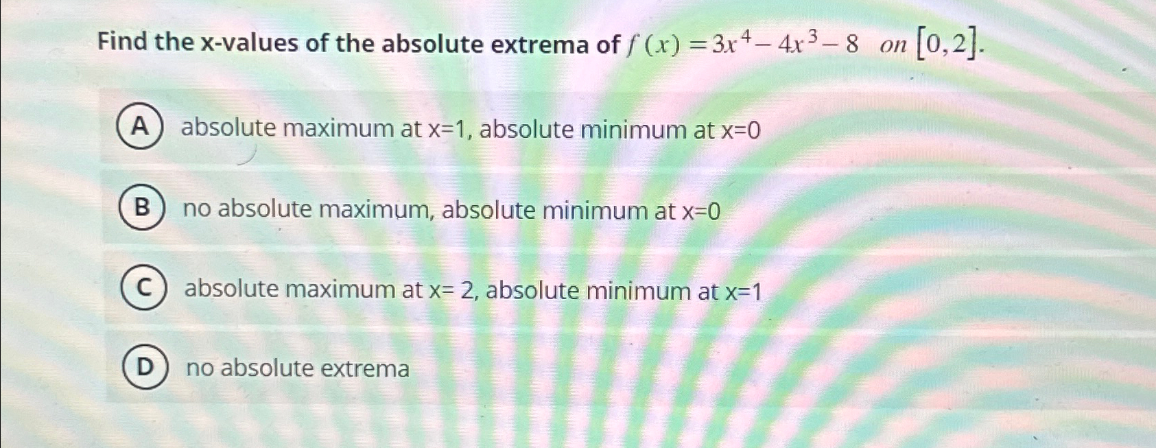 Find the x-values of the absolute extrema of | Chegg.com