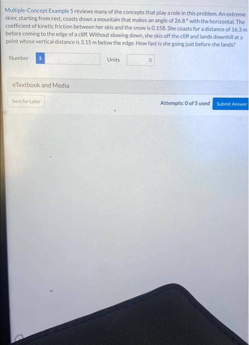Solved Multiple-Concept Example 5 reviews many of the | Chegg.com