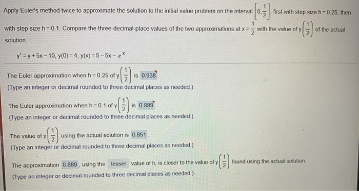 Solved IN Apply Euler's method twice to approximate the | Chegg.com