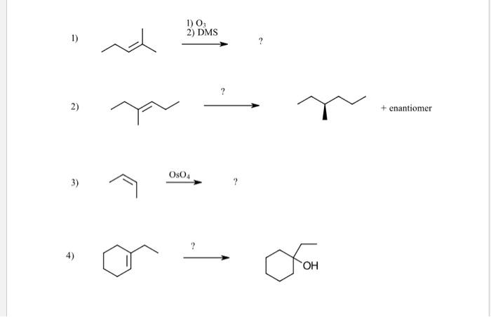 Solved 1) O3 2) DMS + enantiomer ? | Chegg.com