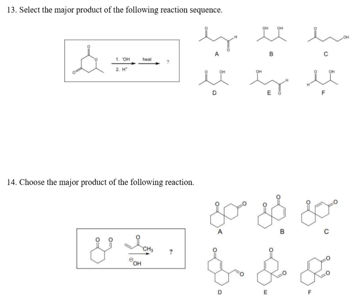 13. ﻿Select the major product of the following | Chegg.com