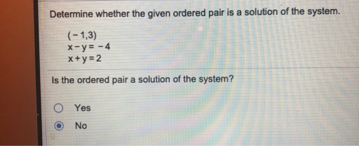 Solved Determine Whether The Given Ordered Pair Is A