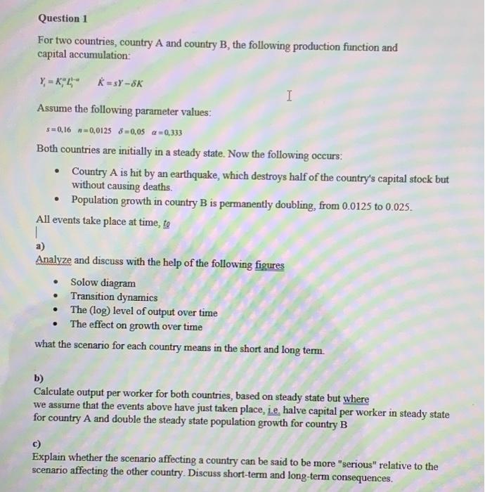 Solved Question 1 For two countries, country A and country | Chegg.com