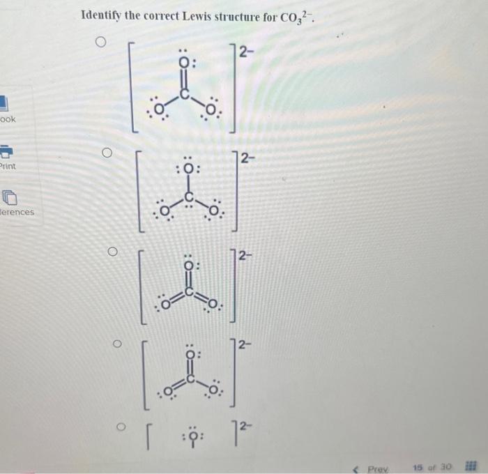Solved Identify the correct Lewis structure for CO32−. | Chegg.com