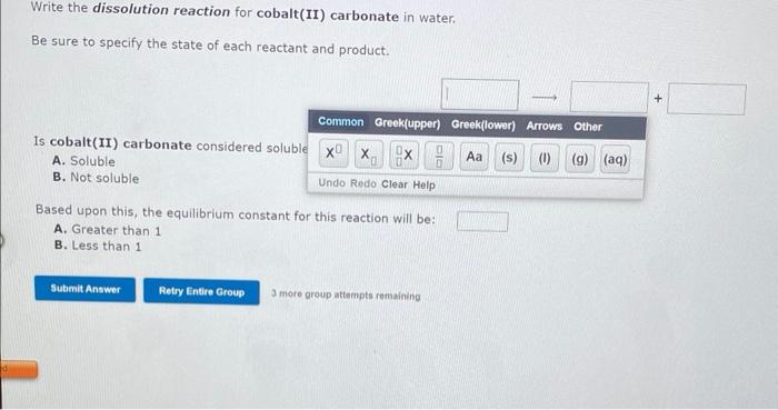 Solved Write the dissolution reaction for cobalt(II) | Chegg.com