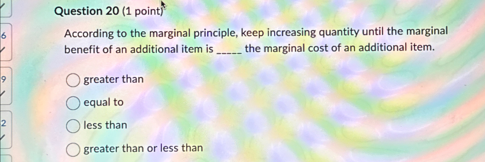 Solved Question 20 (1 ﻿point)According to the marginal | Chegg.com
