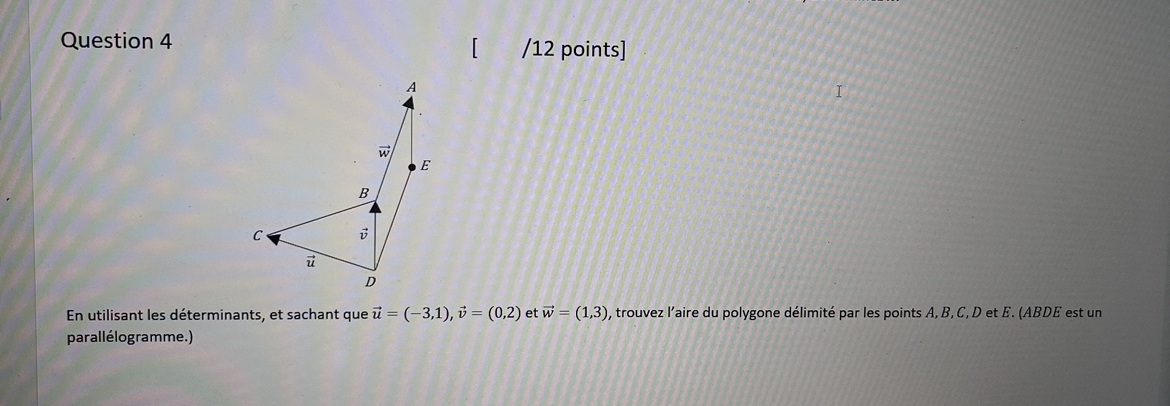 Solved Question 412 ﻿points]En utilisant les déterminants, | Chegg.com
