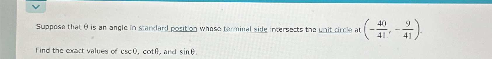 Solved Suppose that θ ﻿is an angle in standard position | Chegg.com