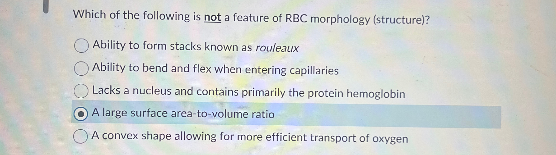 Solved Which of the following is not a feature of RBC | Chegg.com