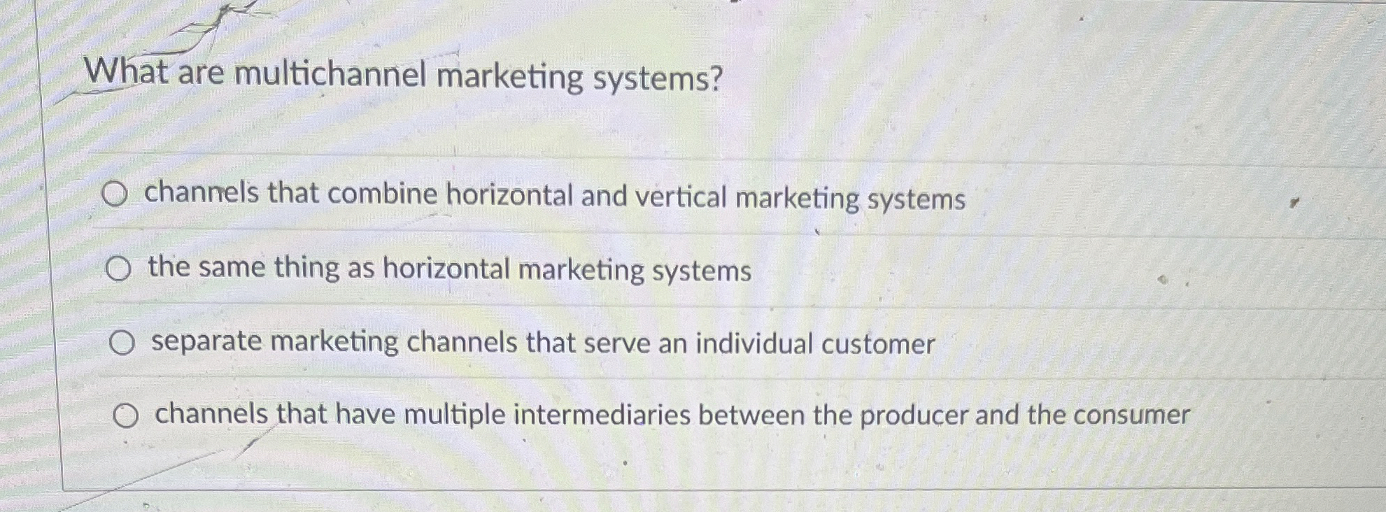 Solved What are multichannel marketing systems?channels that | Chegg.com
