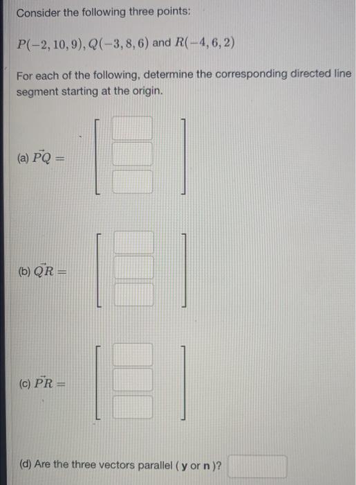 Solved Consider the following three points: | Chegg.com