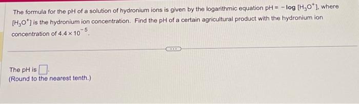 Solved The formula for the pH of a solution of hydronium | Chegg.com