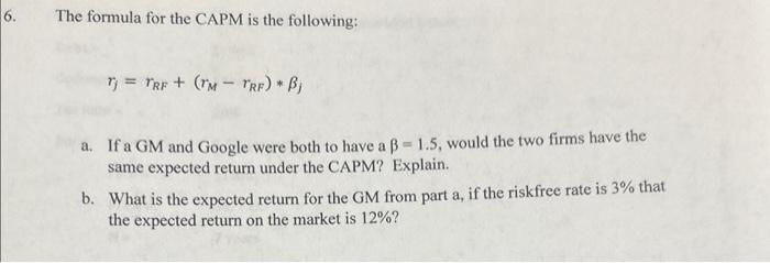 Solved The formula for the CAPM is the following: T; = TRF + | Chegg.com