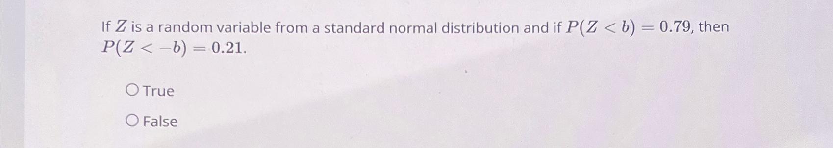 Solved If Z ﻿is a random variable from a standard normal | Chegg.com