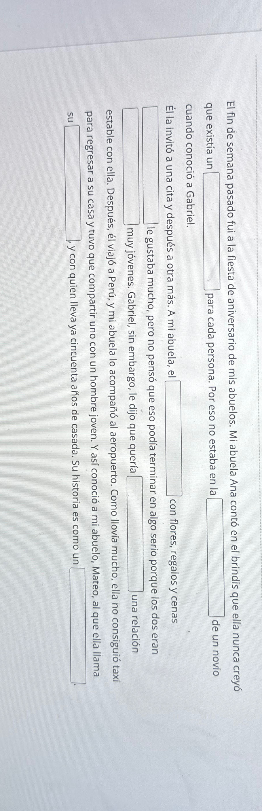 El fin de semana pasado fui a la fiesta de | Chegg.com