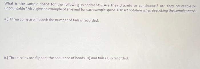 Solved What is the sample space for the following | Chegg.com
