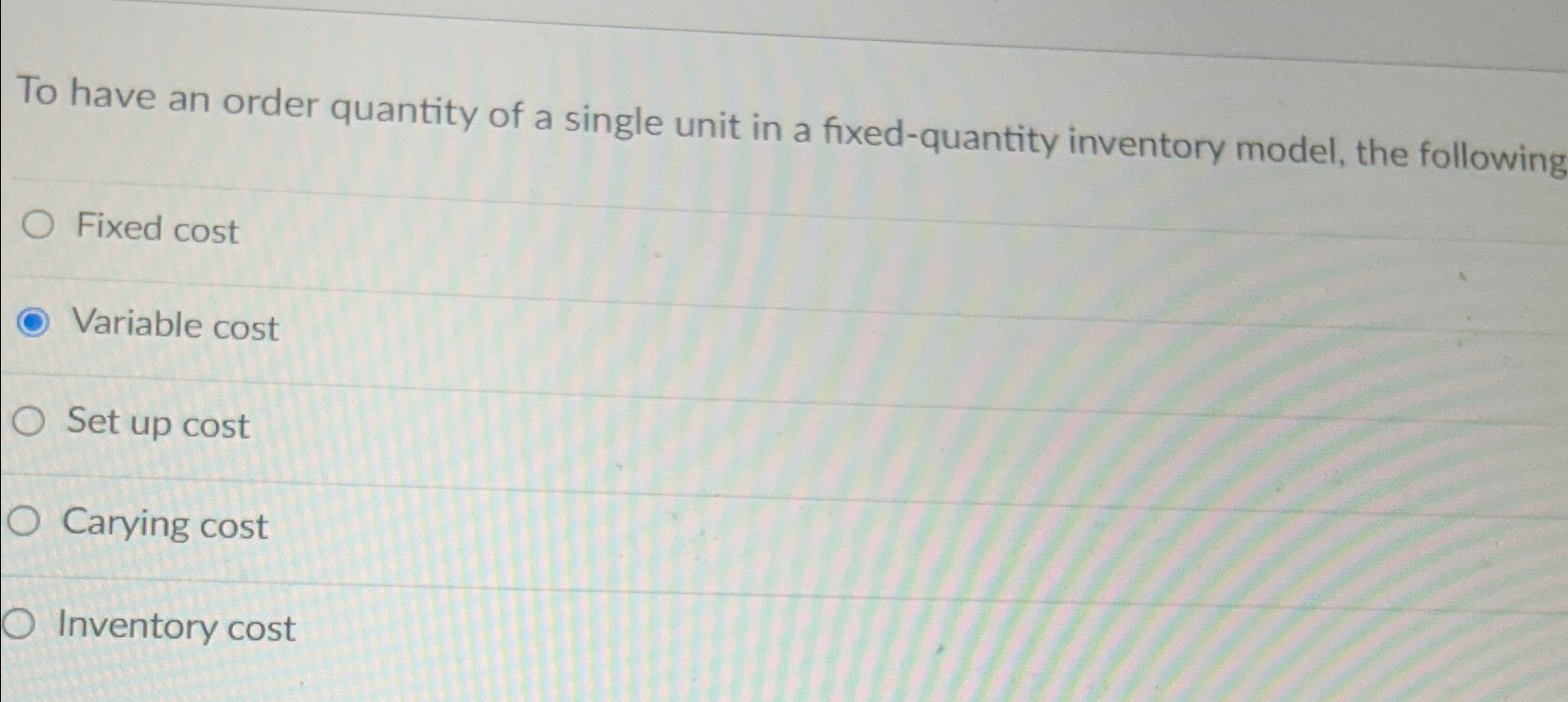 Solved To have an order quantity of a single unit in a | Chegg.com