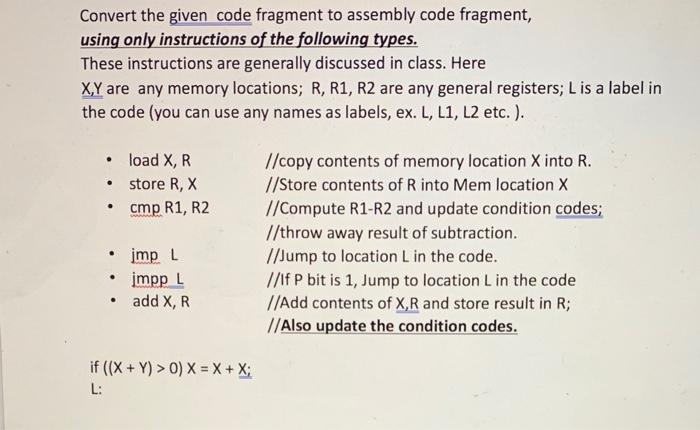 Solved Convert the given code fragment to assembly code | Chegg.com