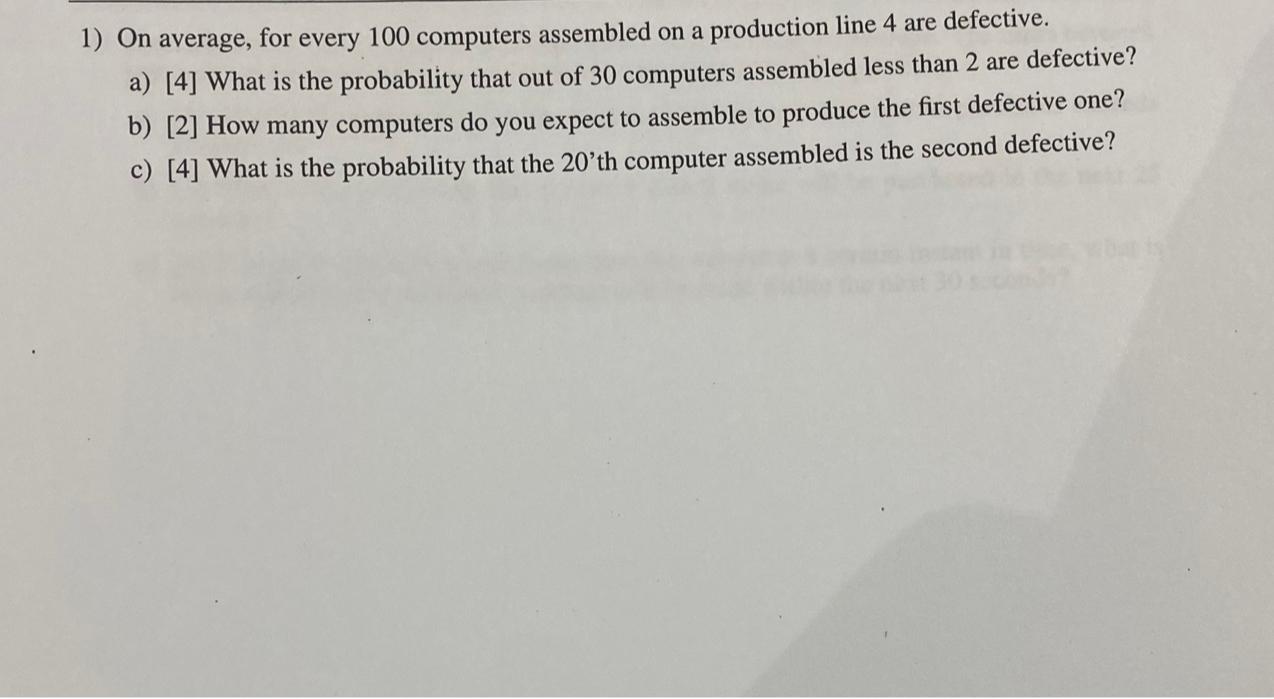 Solved On average, for every 100 ﻿computers assembled on a | Chegg.com