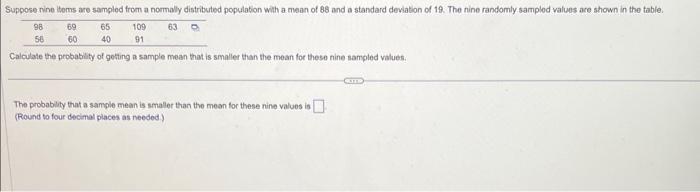 Solved Suppose nine tems are sampled from a nomally | Chegg.com