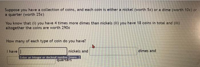 Solved Suppose you have a collection of coins, and each coin | Chegg.com