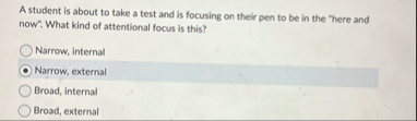 Solved A student is about to take a test and is focusing on | Chegg.com