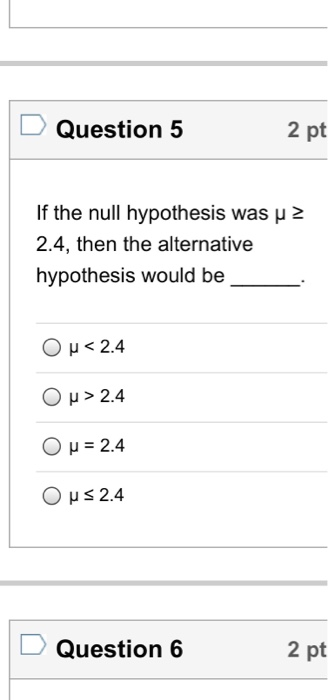 Solved Question 3 2 pts The null and alternative hypotheses | Chegg.com