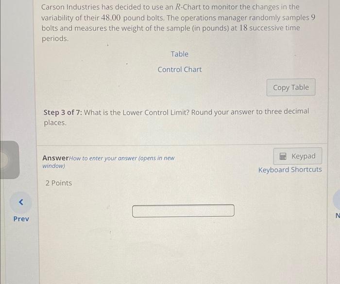 Solved Carson Industries has decided to use an R-Chart to | Chegg.com