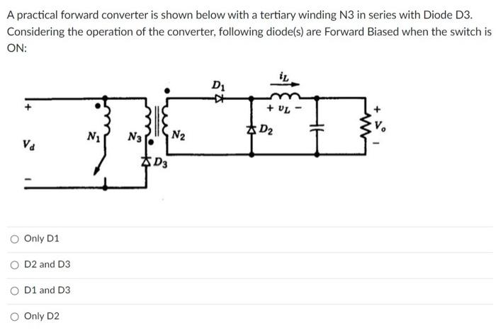 Solved A practical forward converter is shown below with a | Chegg.com