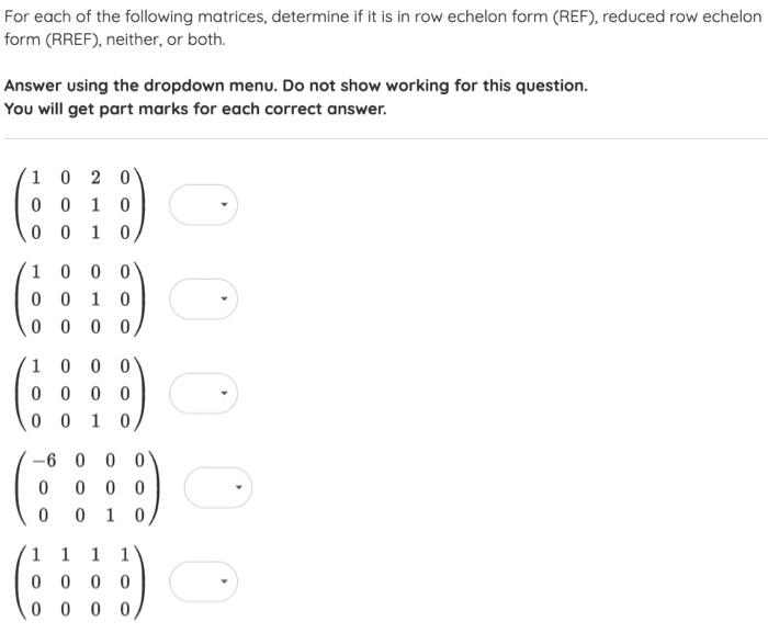Solved For each of the following matrices, determine if it | Chegg.com