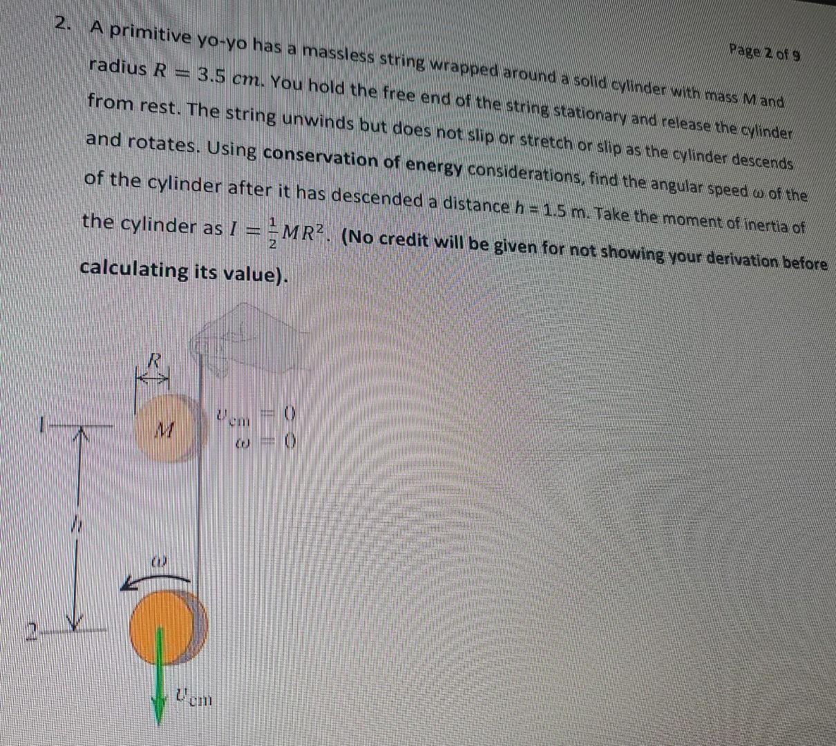 Solved 2. A primitive yo-yo has a massless string wrapped | Chegg.com