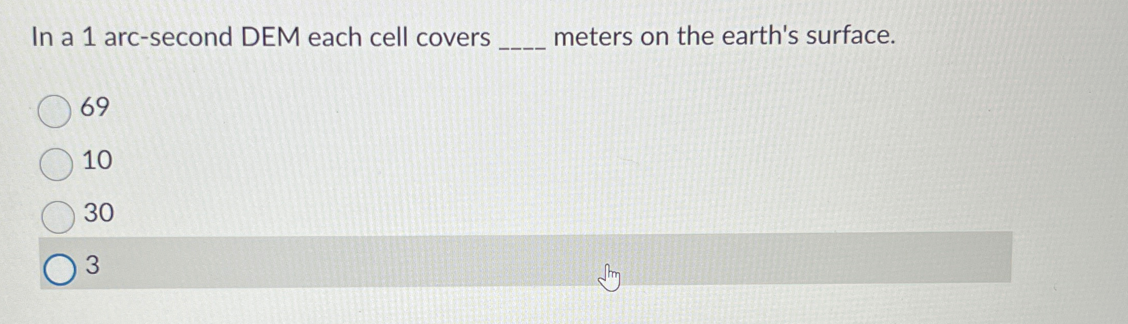 Solved In a 1 ﻿arc-second DEM each cell covers q, ﻿meters on | Chegg.com