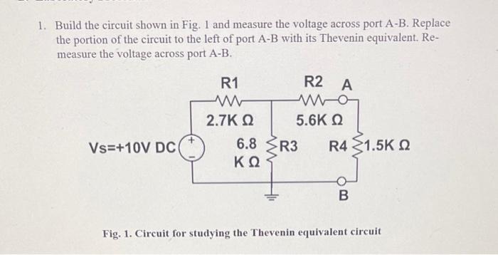 Solved Build the circuit shown in Fig. 1 and measure the | Chegg.com